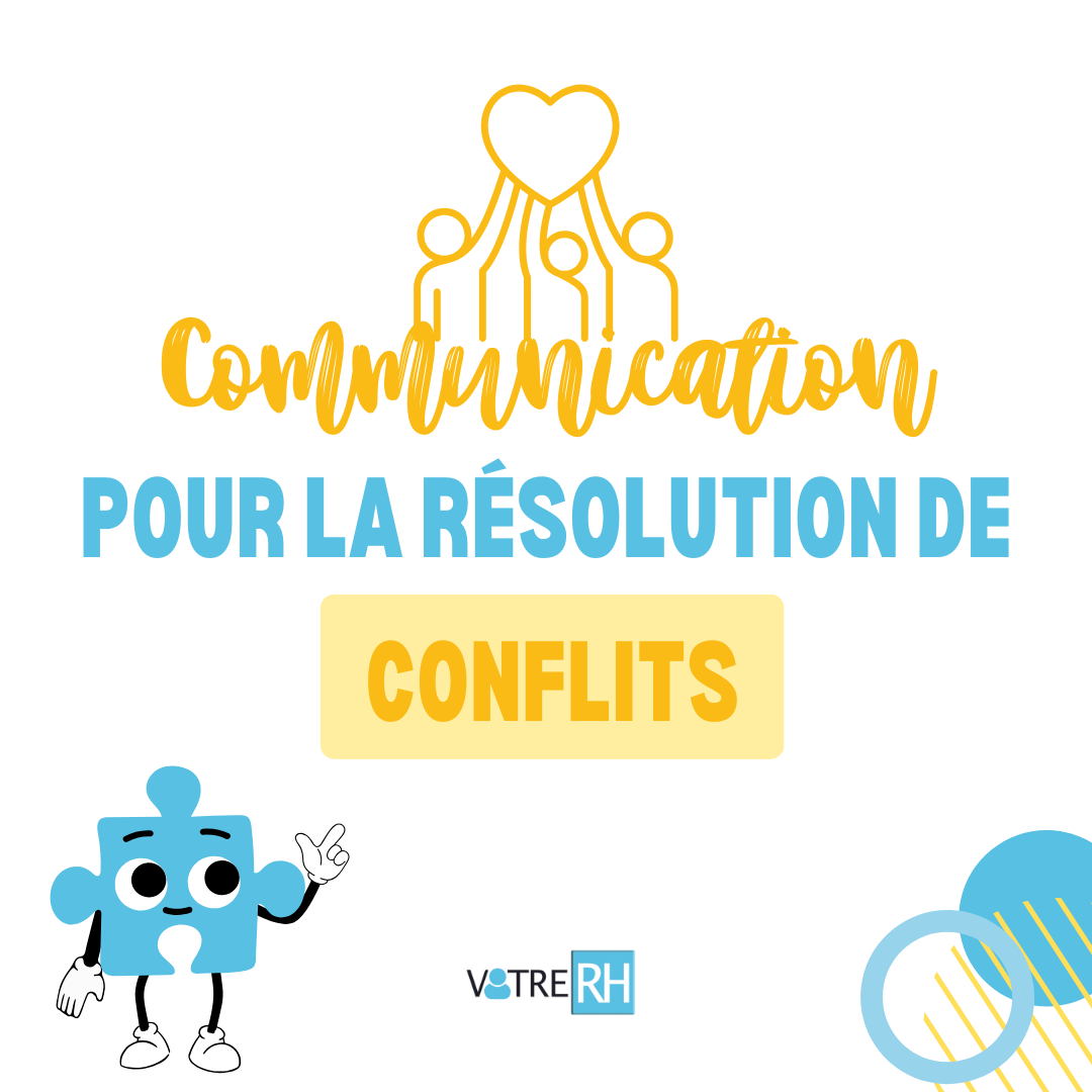 L'importance de la communication dans la résolution de conflits ...