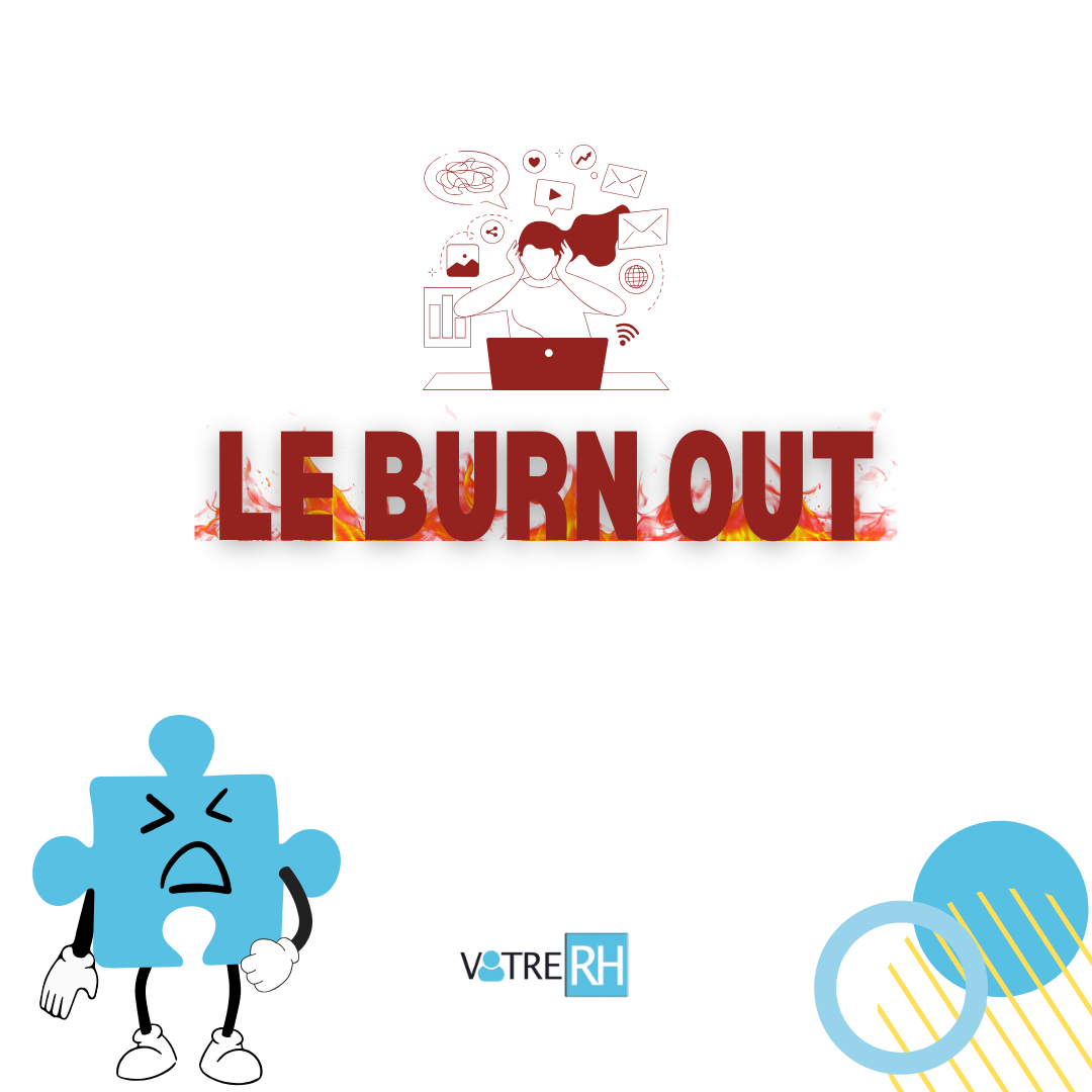 Le burn-out : comment le prévenir et le gérer - Conseils RH & Formations.